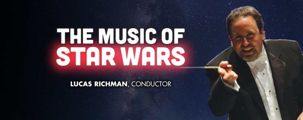 The Music of Star Wars | Bangor Symphony Orchestra