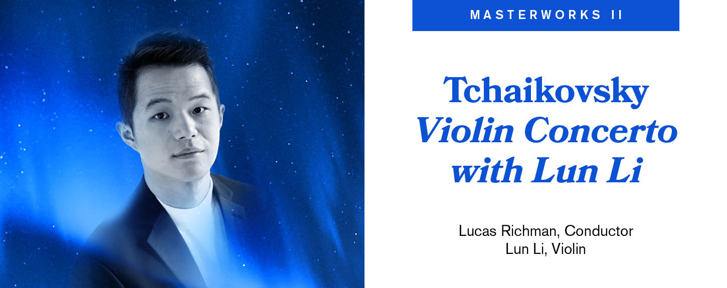 Tchaikovsky Violin Concerto with Lun Li | Bangor Symphony Orchestra
